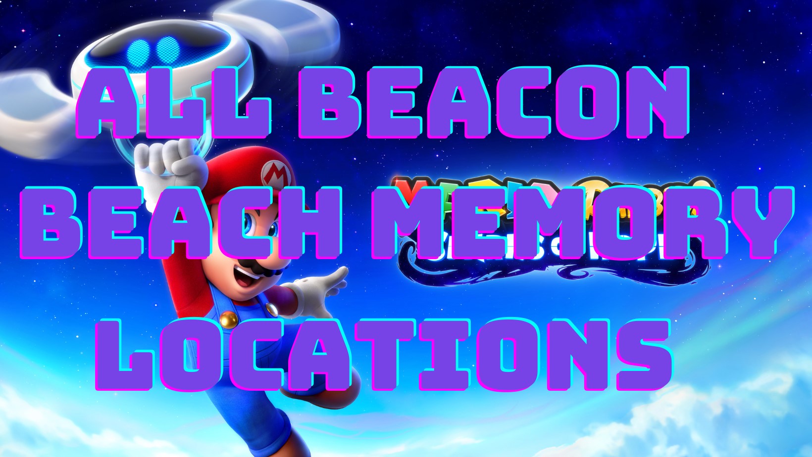 Mario + Rabbids Sparks of Hope: All Beacon Beach Memory Locations in ...